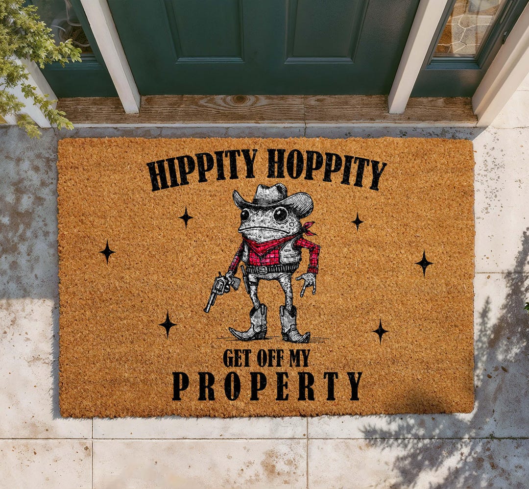 Hippity Hoppity Get off My Property Doormat, Funny Cowboy Frog Welcome ...
