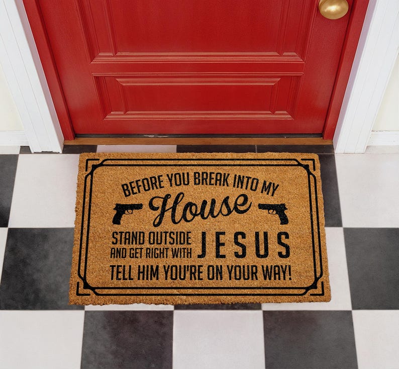 Before You Break Into My House Doormat, Funny Welcome Mat, Christian ...