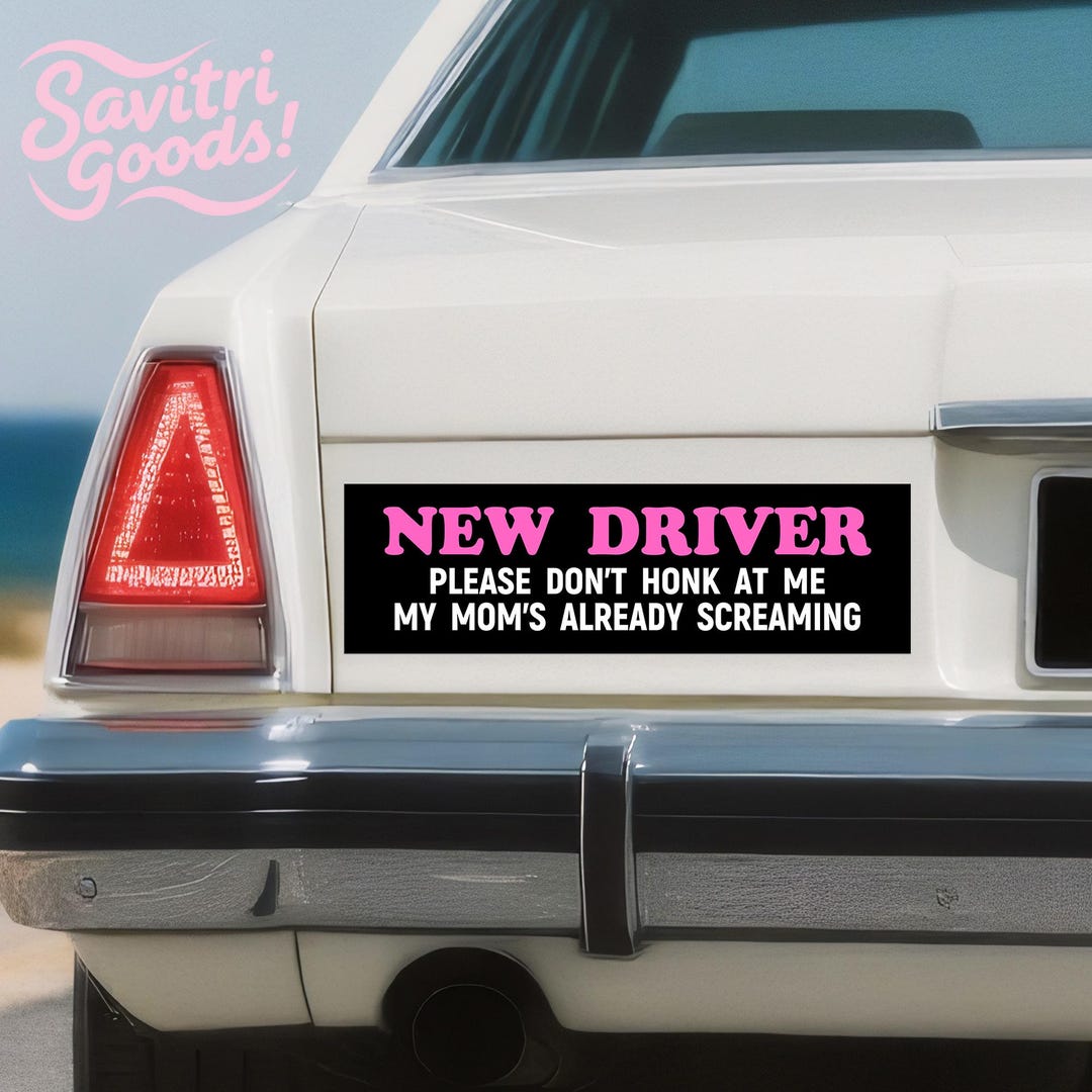 New Driver: Please Don't Honk|funny Car Sticker and Magnet|waterproof ...