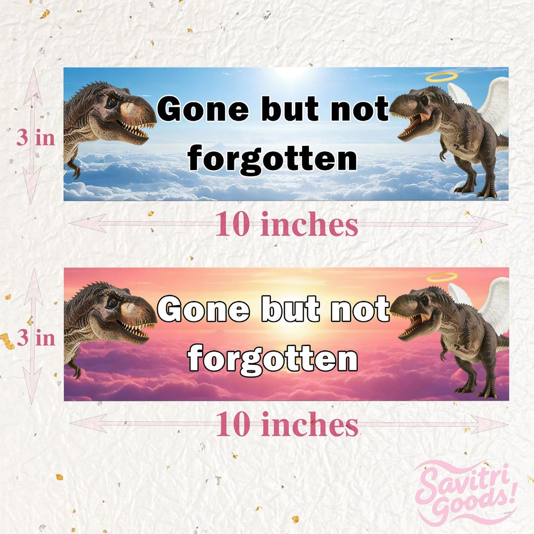 Gone but Not Forgotten|car Sticker & Magnet|waterproof Premium Quality ...