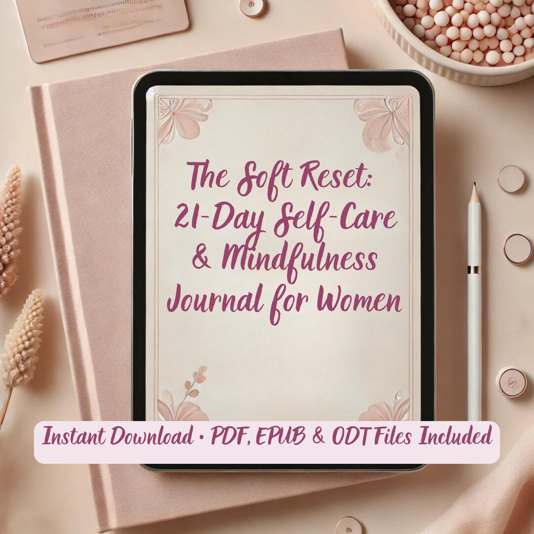 The Soft Reset: 21-day Self-care and Mindfulness Journal for Women | Calm, Clarity, Personal ...