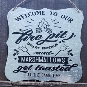 Fire Pit Welcome Sign Welcome to Our Fire Pit Tin Sign Friends Get ...