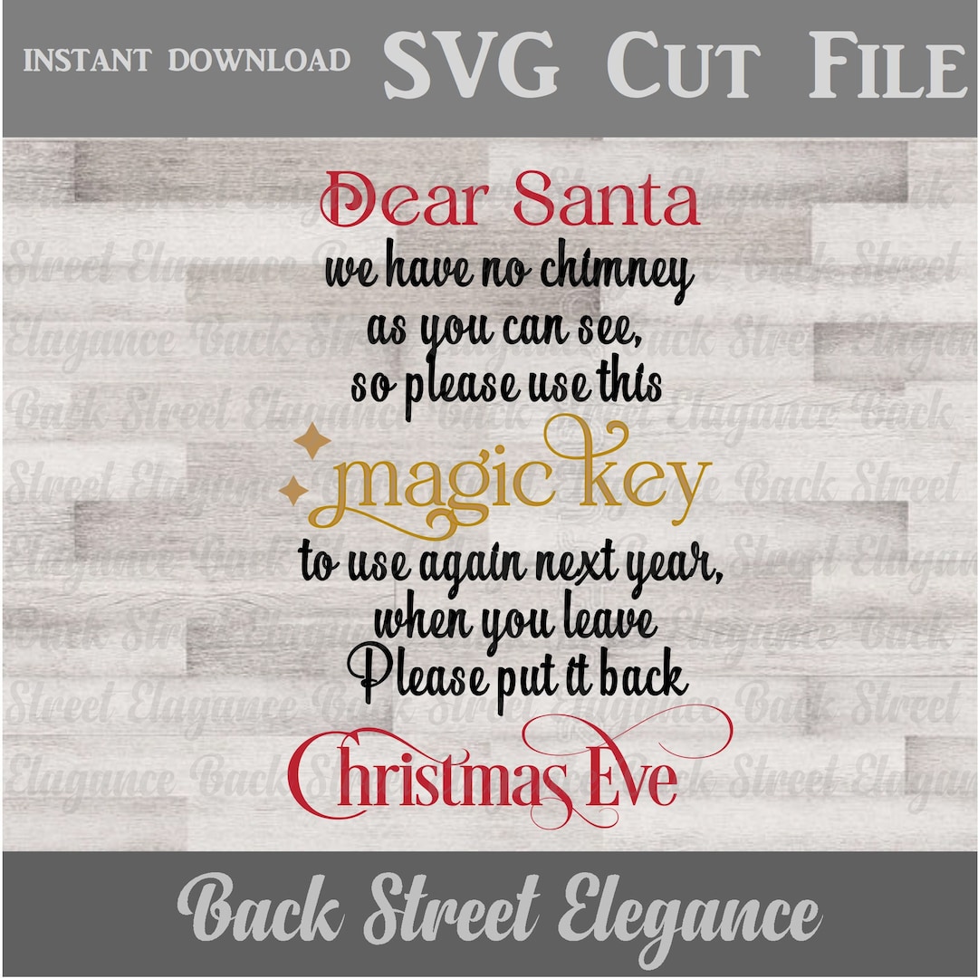 Santa's Magic Key SVG Magic Key Cut File Printable Silhouette Svg ...