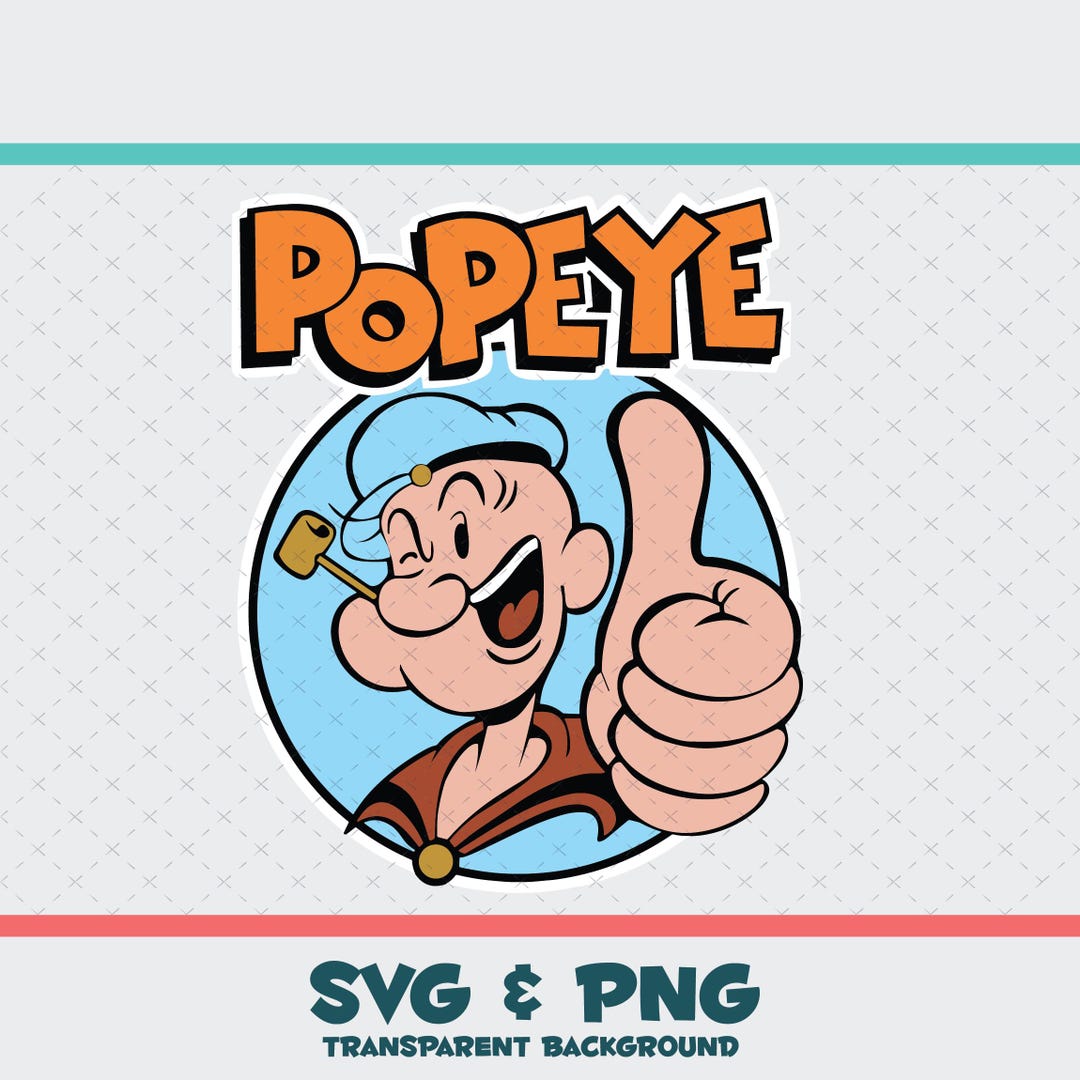 Popeye - SVG and PNG Files - Etsy