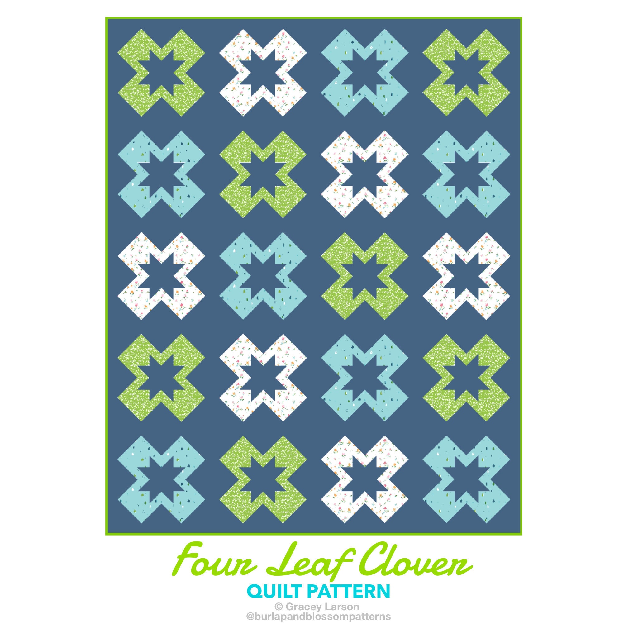 Four Leaf Clover Quilt Pattern by Gracey Larson: Play Outside ...