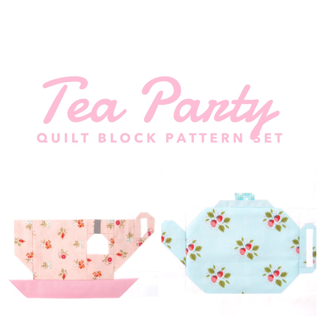 Set of 2 Tea Party Quilt Block Patterns: Teacup and Teapot Instructions ...