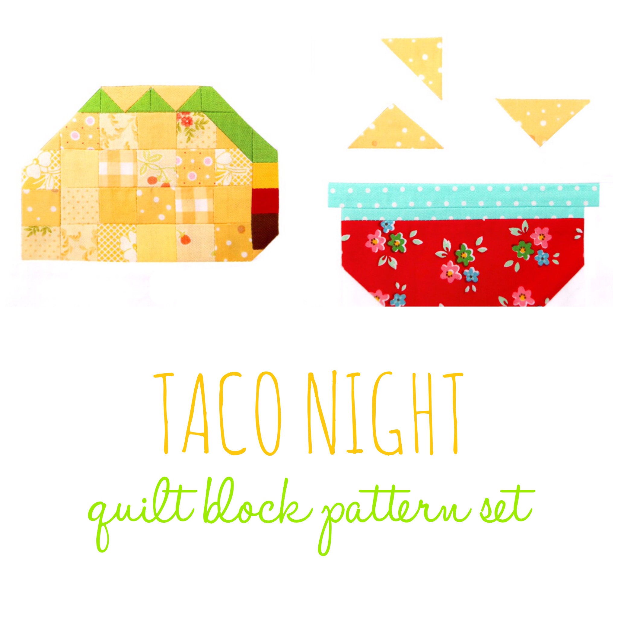 Set of 2 Taco Night Quilt Block Patterns Taco and Chips & Salsa ...