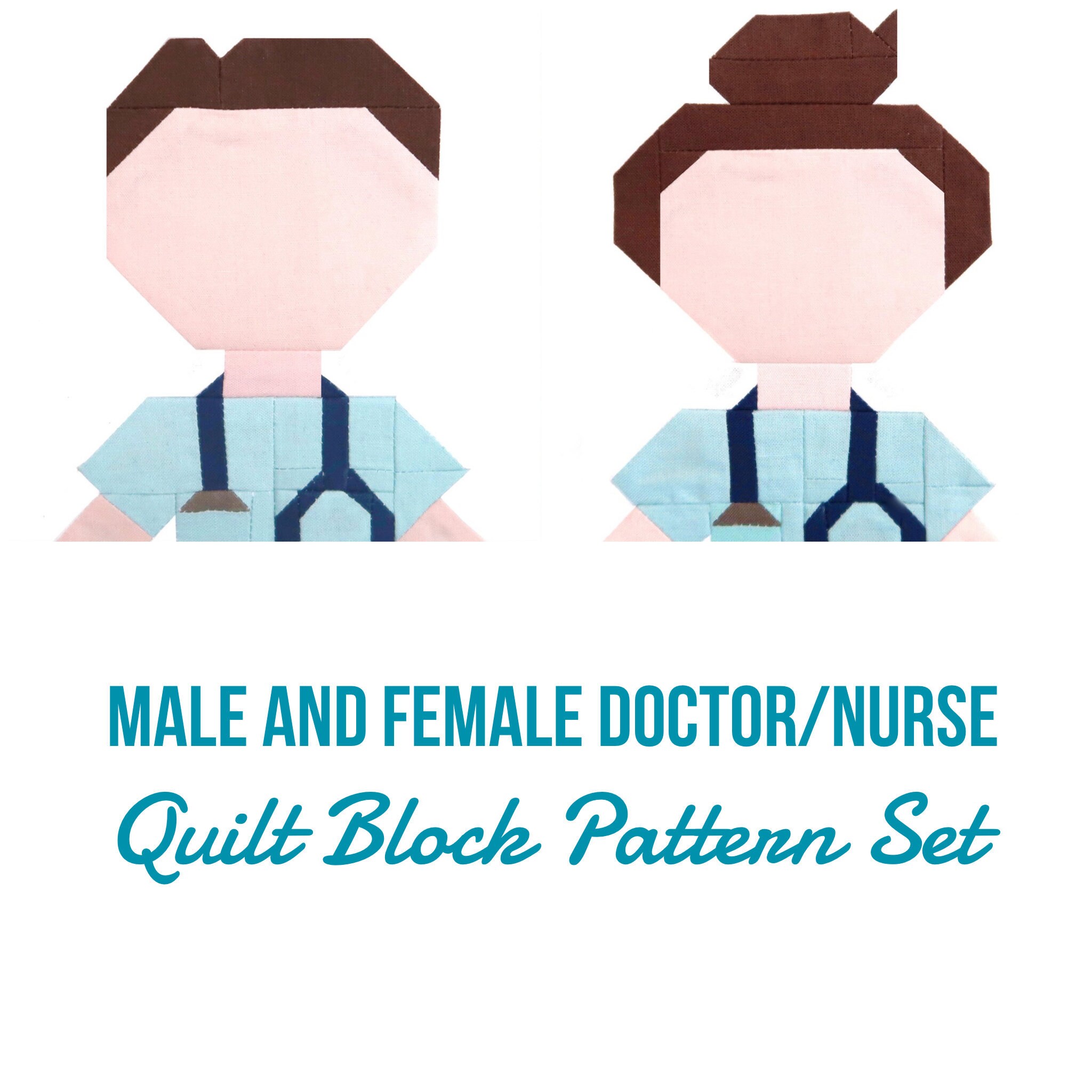 Set of 2 Doctor/nurse Quilt Block Patterns: Male and Female Doctor ...