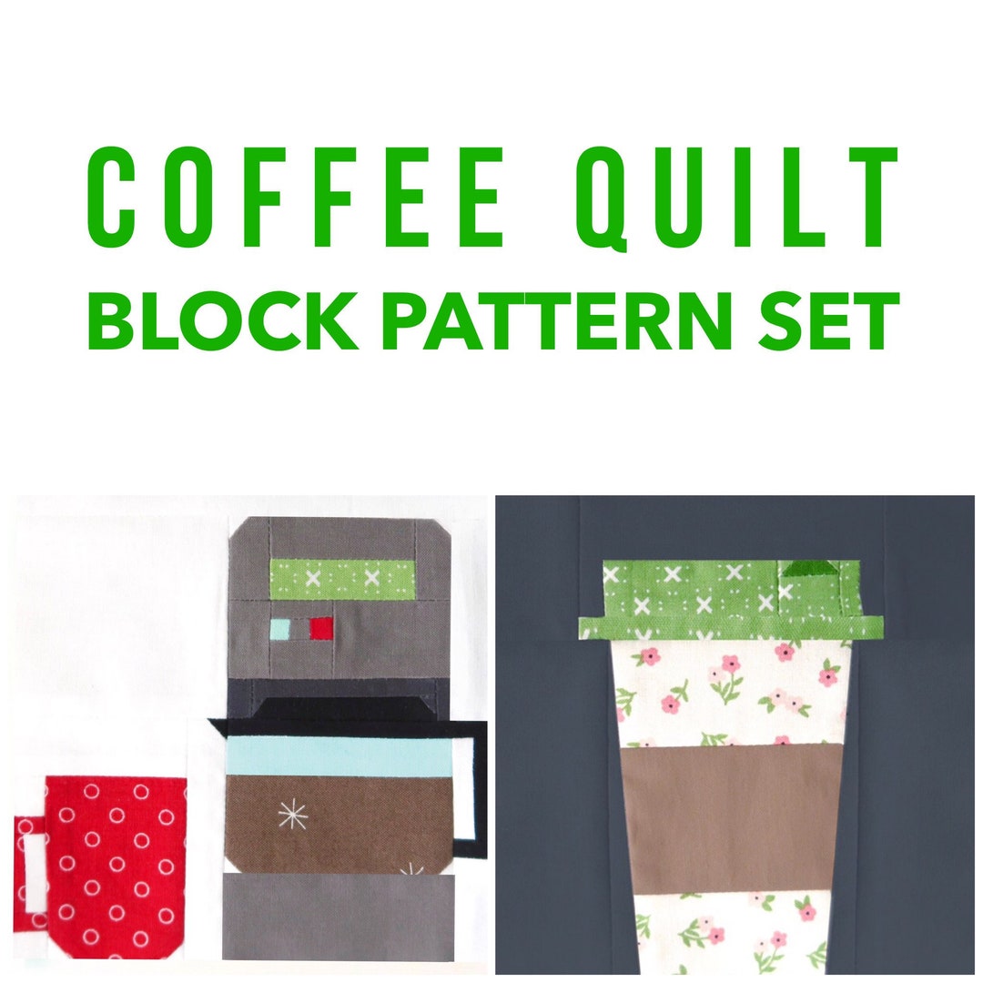 Set of 2 Coffee Maker and Coffee Cup Quilt Block Patterns Instructions ...