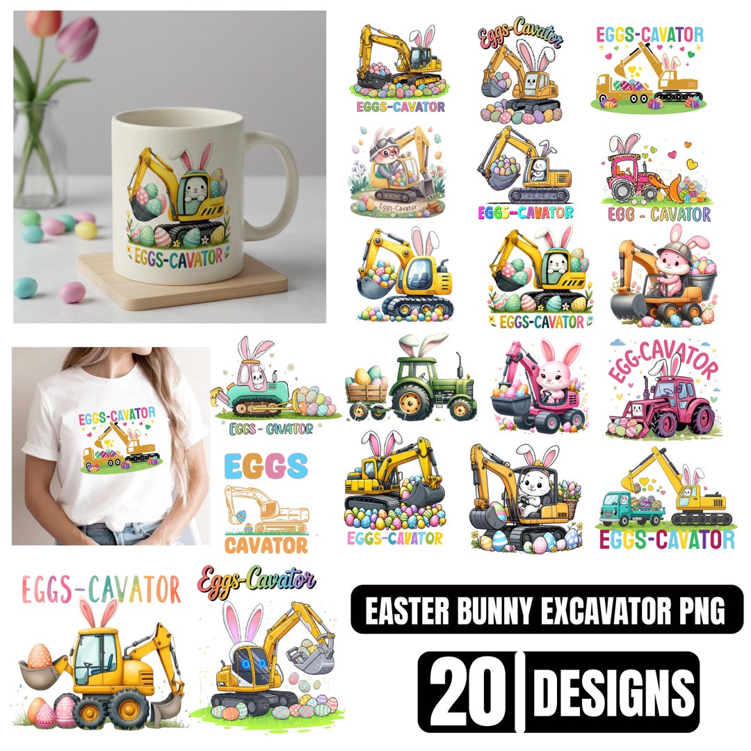Easter Bunny Excavator PNG: Eggs Cavator Crew Png, Eggs-cavator Clipart ...
