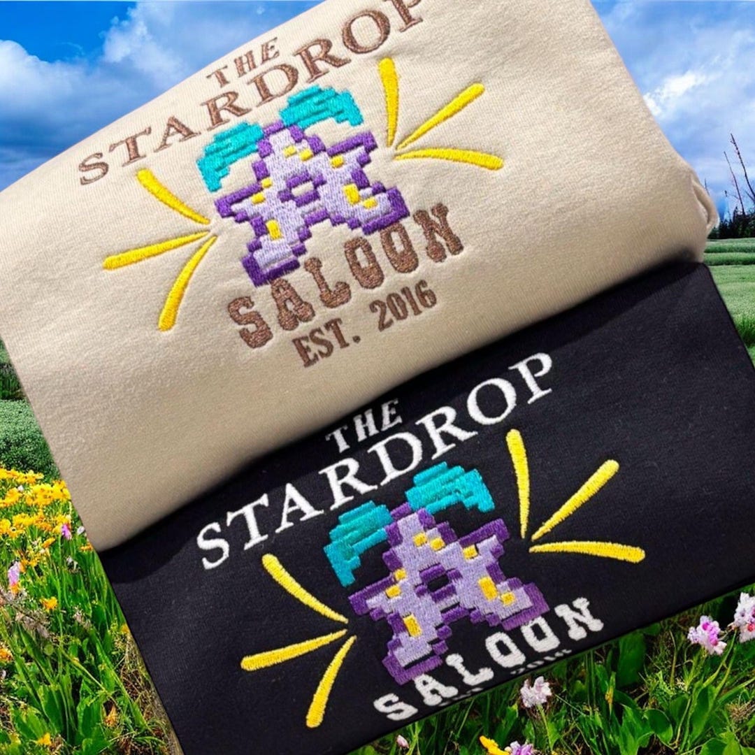 The Stardrop Saloon Embroidered Sweatshirt or Hoodie- Stardew Valley ...