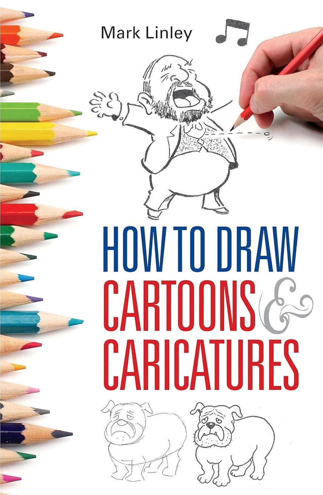 How to Draw Cartoons & Caricatures – Step-by-step Guide for Beginners ...