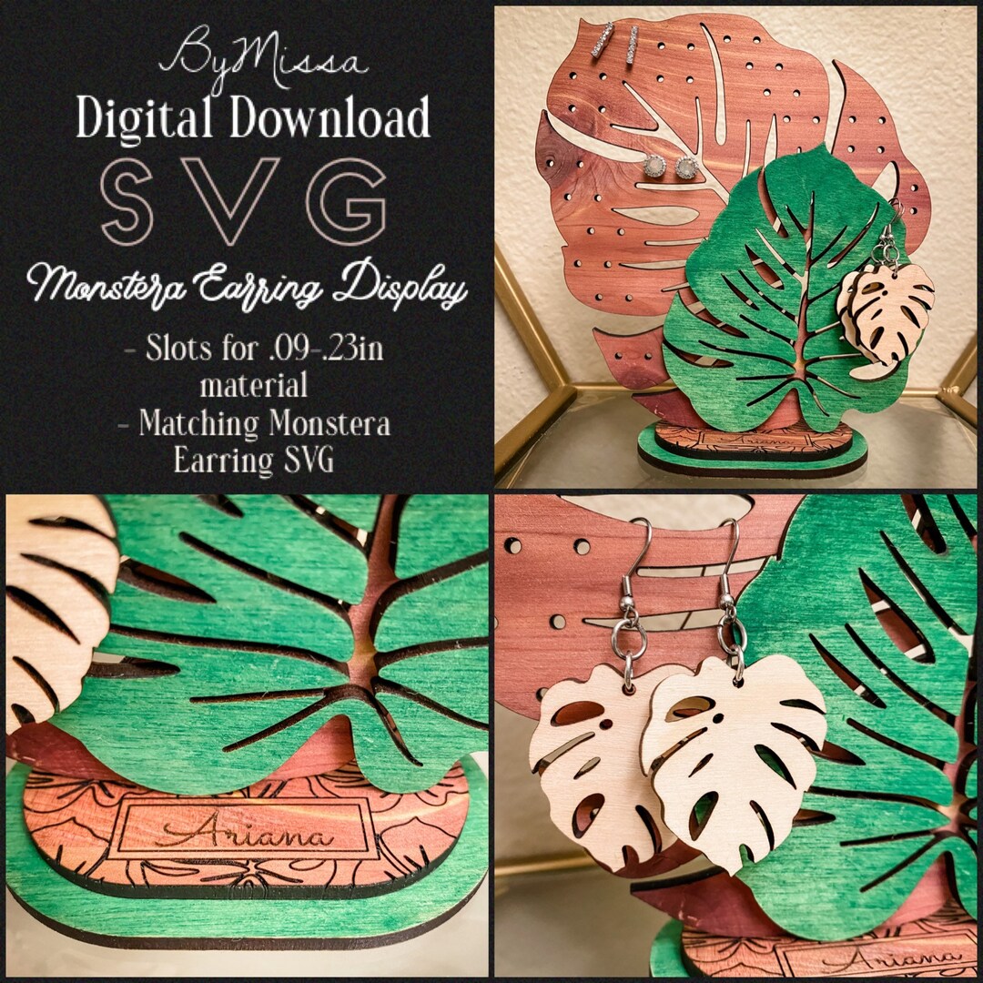 Monstera Earring Display + Monstera Earrings | SVG for Glowforge and ...