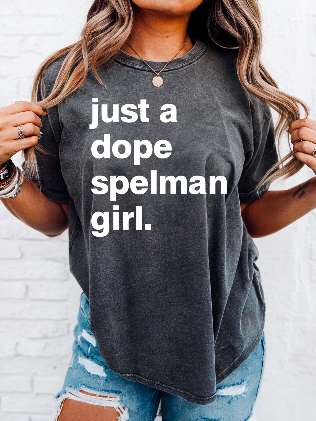 Spelman Girl Comfort Colors T-shirt, Dope Spelman Girl Tee, Spelman ...