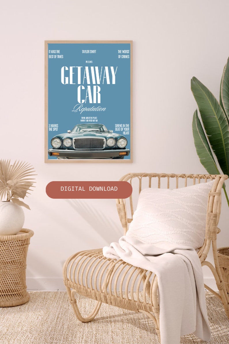 Taylor Swift Poster Getaway Car Song Lyric Taylor Reputation Wall 3070