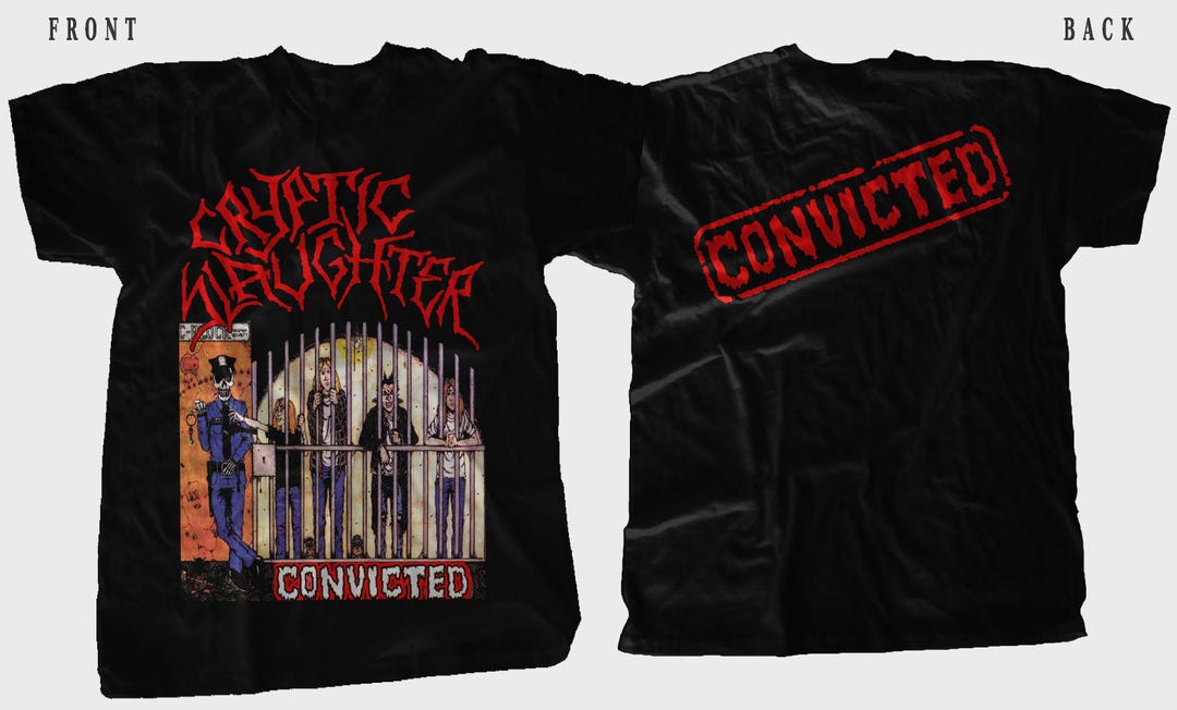D2D Delivery - New D T G Printed T-shirt -CRYPTIC SLAUGHTER- Convicted ...