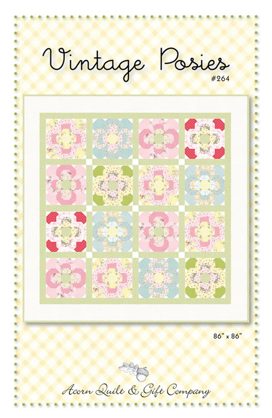 Vintage Posies by Acorn Quilt and Gift Co/brenda Riddle Quilt Pattern ...