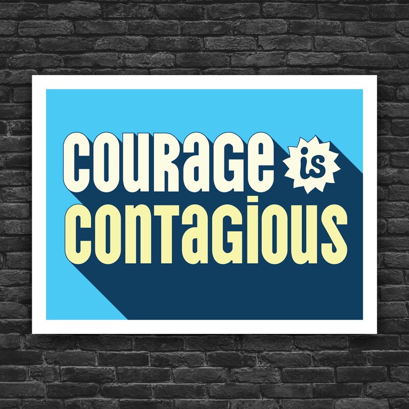 Courage Poster - Etsy
