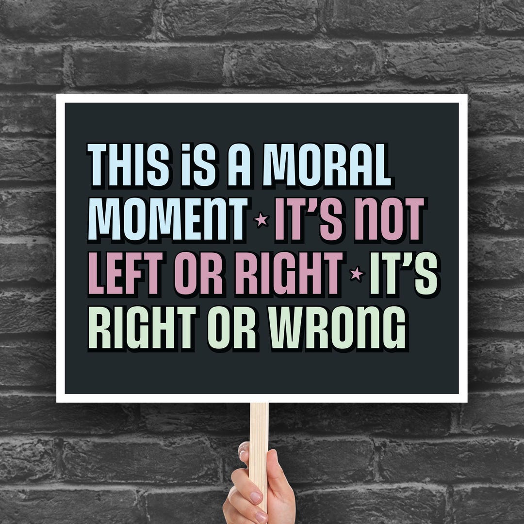 Moral Moment Protest Sign: Anti-trump Rally Poster (digital Download ...
