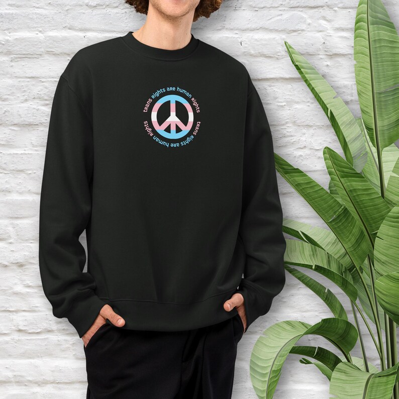 Trans Rights, Human Rights, Peace Symbol Sweatshirt | Pride, Equality ...
