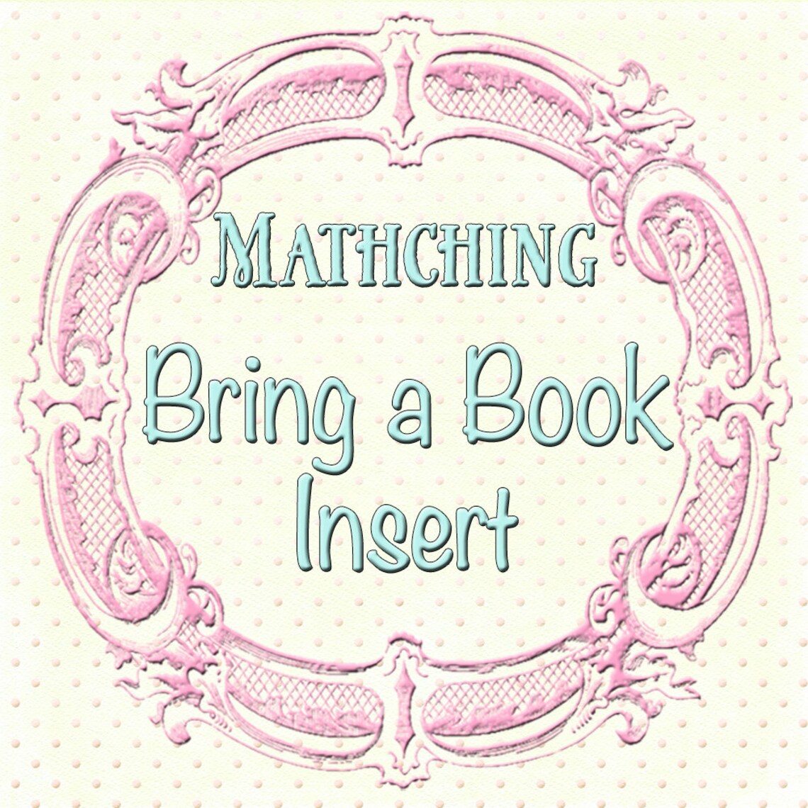 Matching Bring a Book Insert to Any Design in My Shop or Your - Etsy