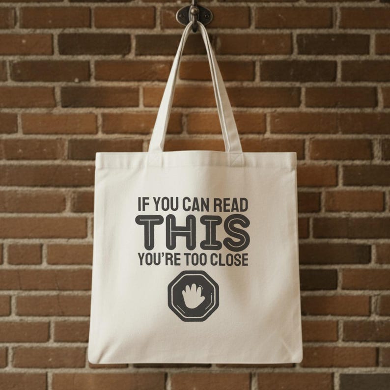 Introvert Tote Bag: Funny Social Distancing Too Close Graphic Canvas ...