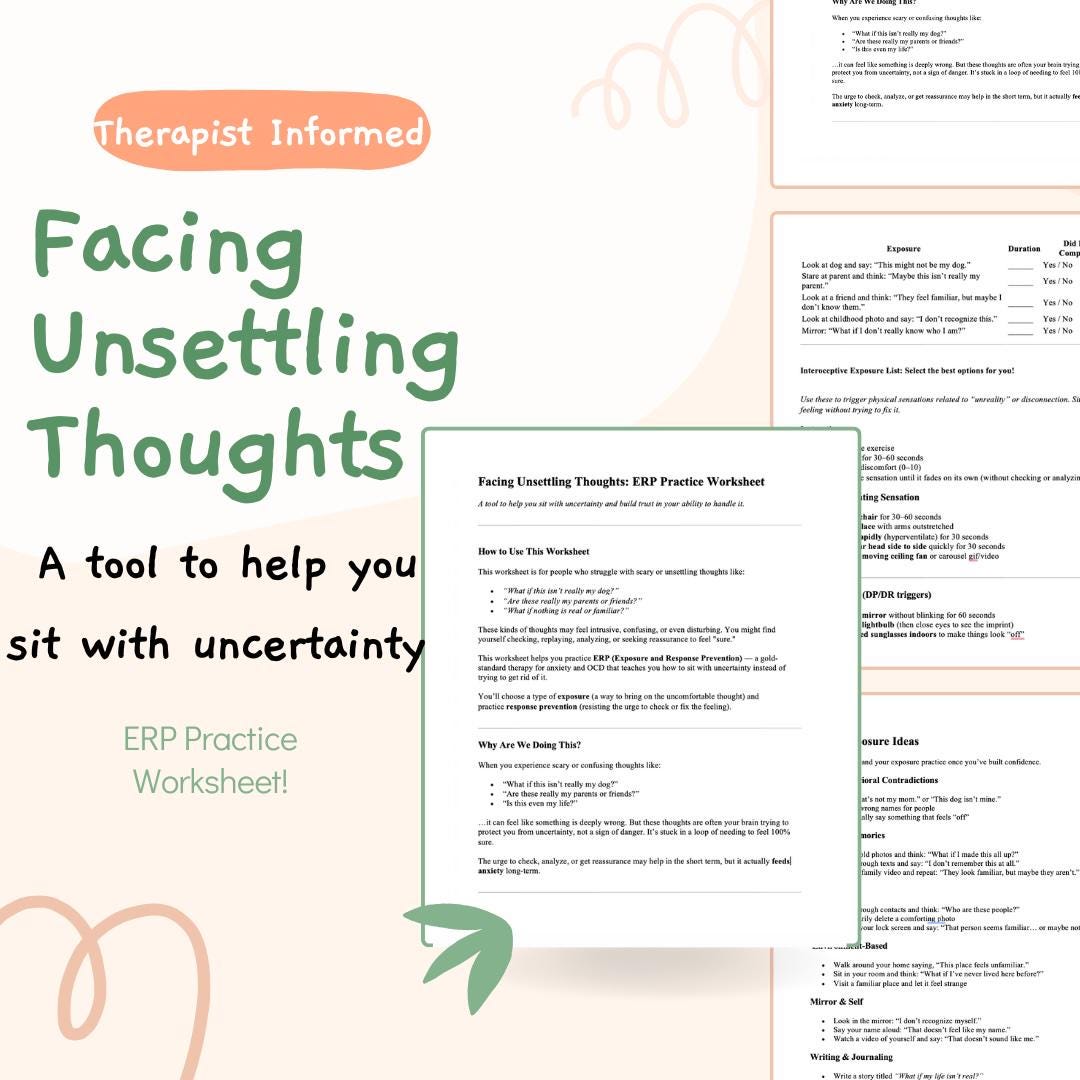 Facing Unsettling Thoughts: ERP Worksheet for Derealization, OCD ...