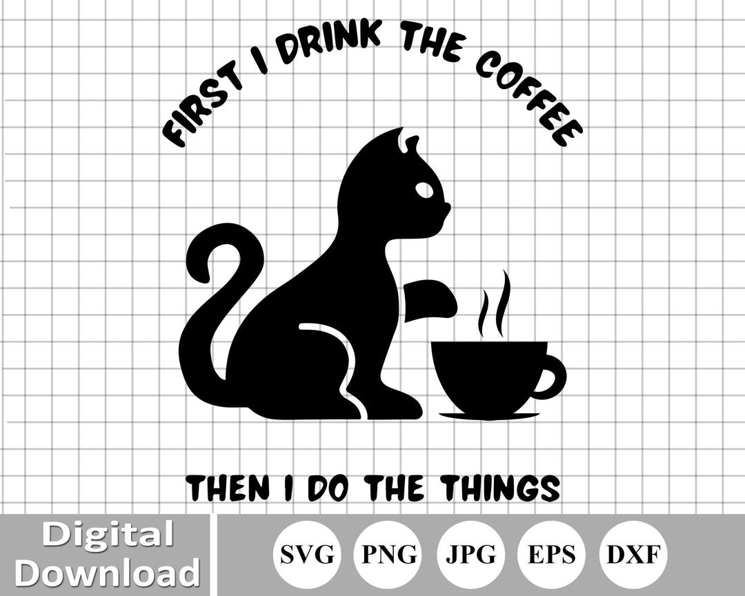 Coffee Cat SVG, Funny Coffee Lover Cut File, Cute Cat With Coffee ...