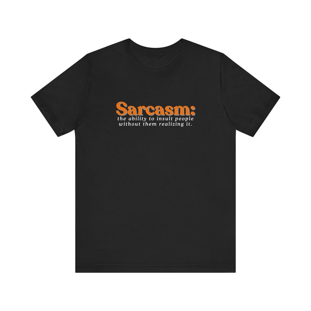 Sarcasm: Definition Text T-shirt | Minimal Funny Typography Tee - Etsy