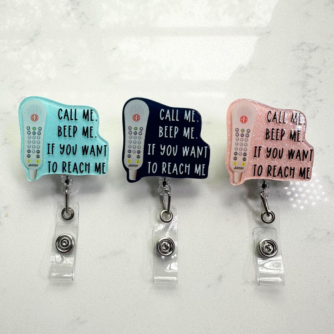 Funny "call Me Beep Me" RN Badge Reel – Retractable Medical ID Holder ...