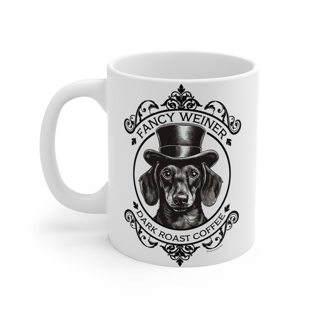 Fancy Weiner Dachshund in Top Hat Mug | Dark Roast Coffee - Etsy