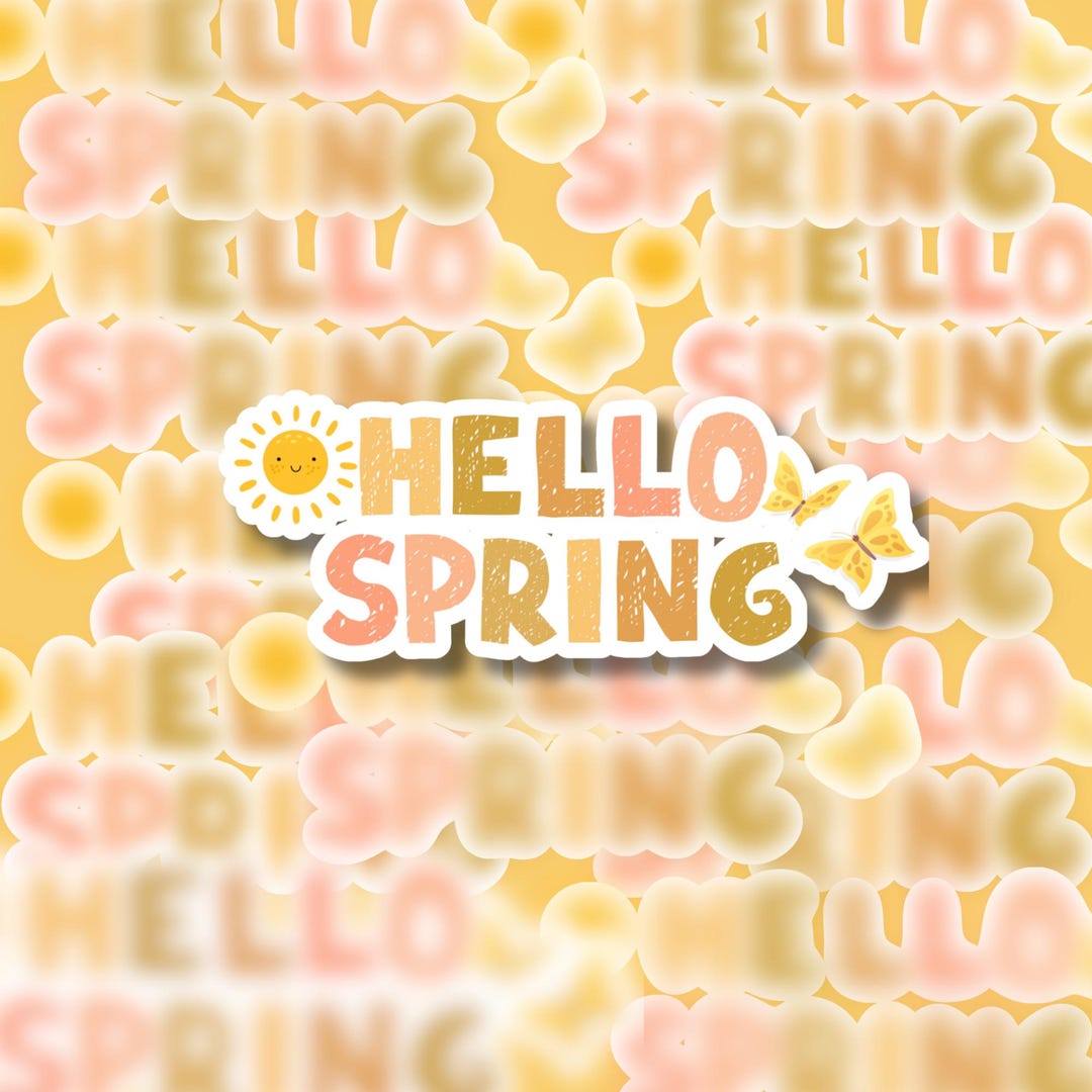 Hello Spring Digital Download | Hello Spring Sticker, Hello Spring ...