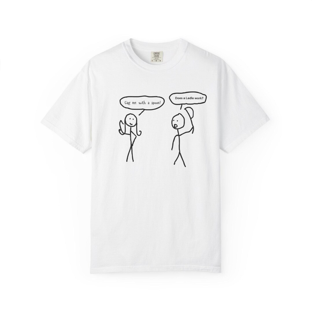 Gag Me With a Spoon! Funny Stickman Unisex T-shirt - Etsy