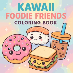 Kawaii Foodies Friends Coloring Book – Cute Kawaii – Digital Download ...