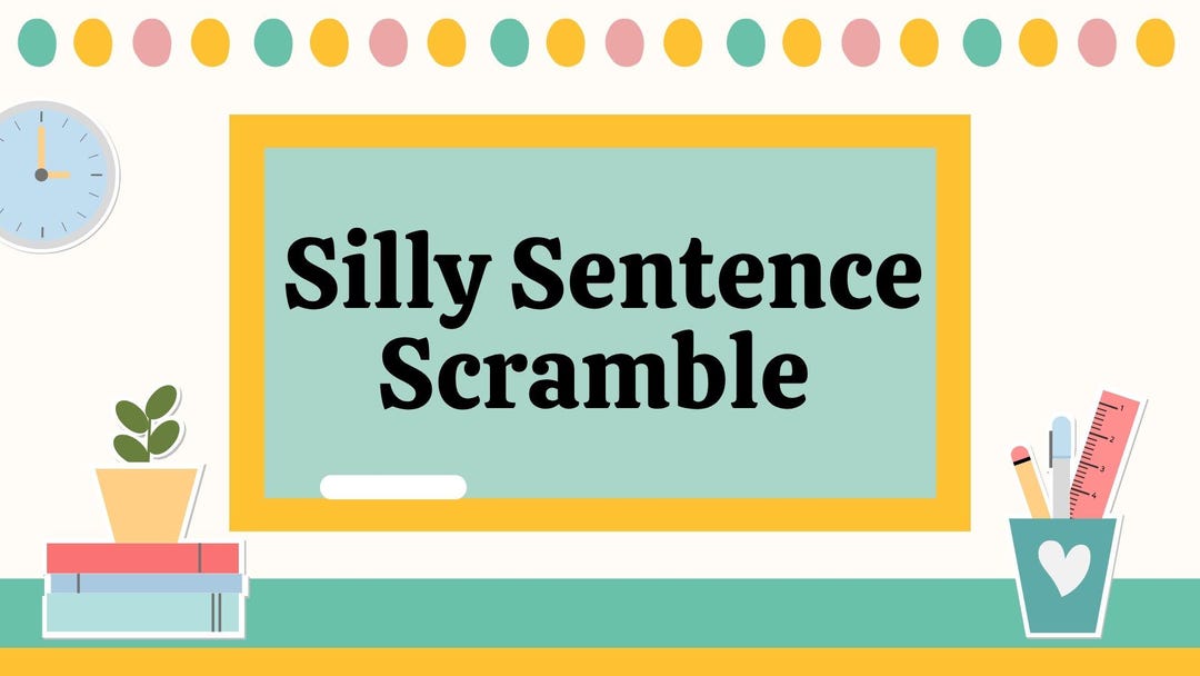 Silly Sentence Scramble – Fun Grammar & Word Game for Classrooms ...