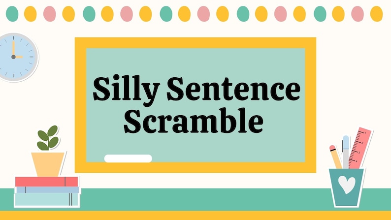 Silly Sentence Scramble – Fun Grammar & Word Game for Classrooms ...