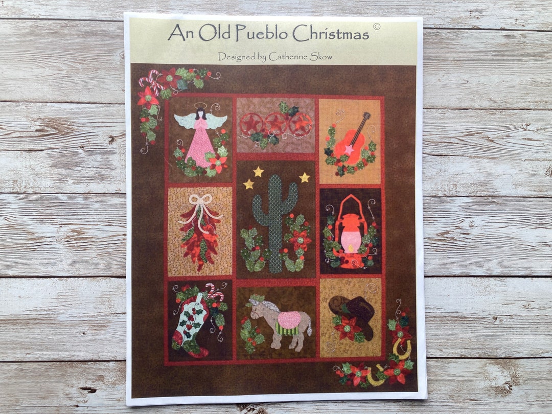 An Old Pueblo Christmas Applique Quilt Pattern 37.5x43.5 by Catherine ...