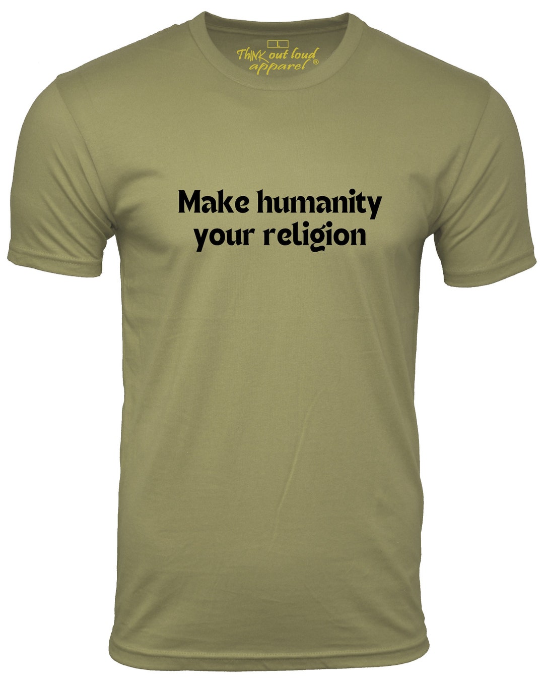 Make Humanity Your Religion Humanitarian T-shirt - Etsy
