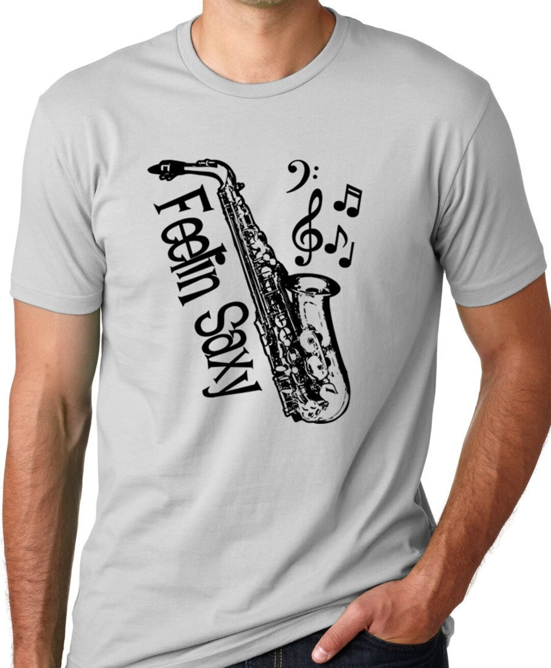 Feelin Saxy Guys T-shirt Saxophone Tee Musician Shirts Sax Player ...