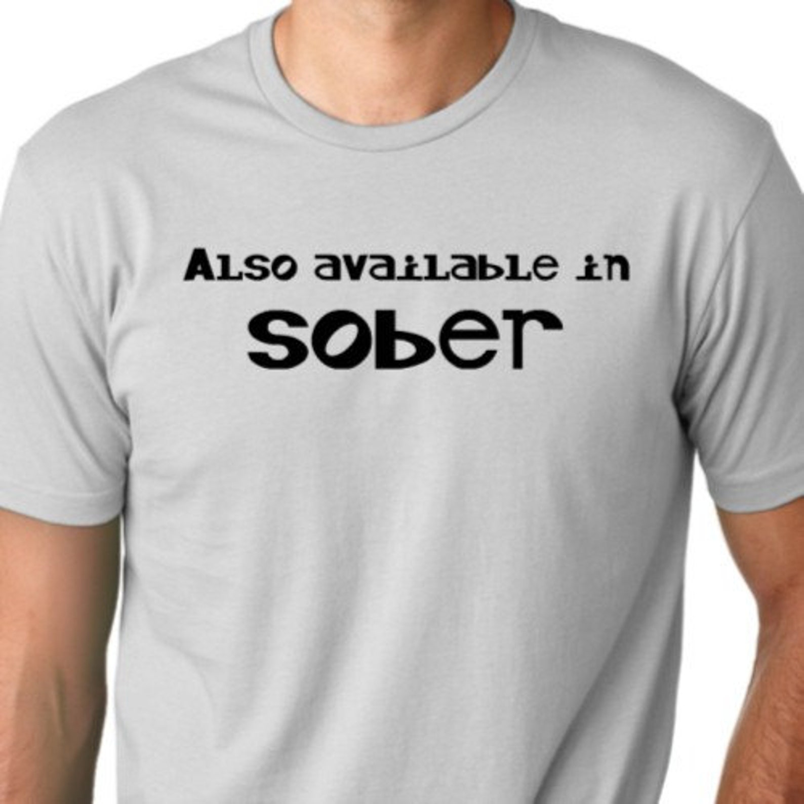 Also Available in Sober Funny T Shirt Drinking Humor Screen | Etsy