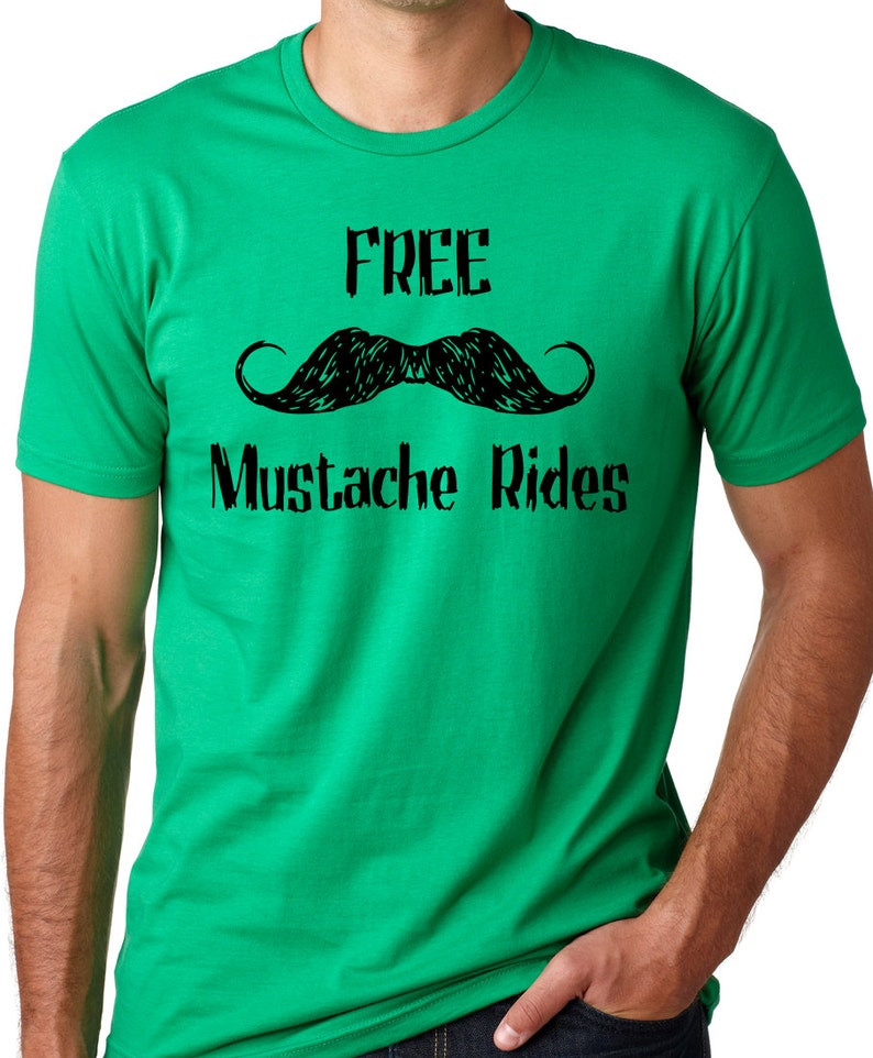 Free Mustache Rides Funny T-shirt Humor Tee Shirt Fun Tshirt - Etsy