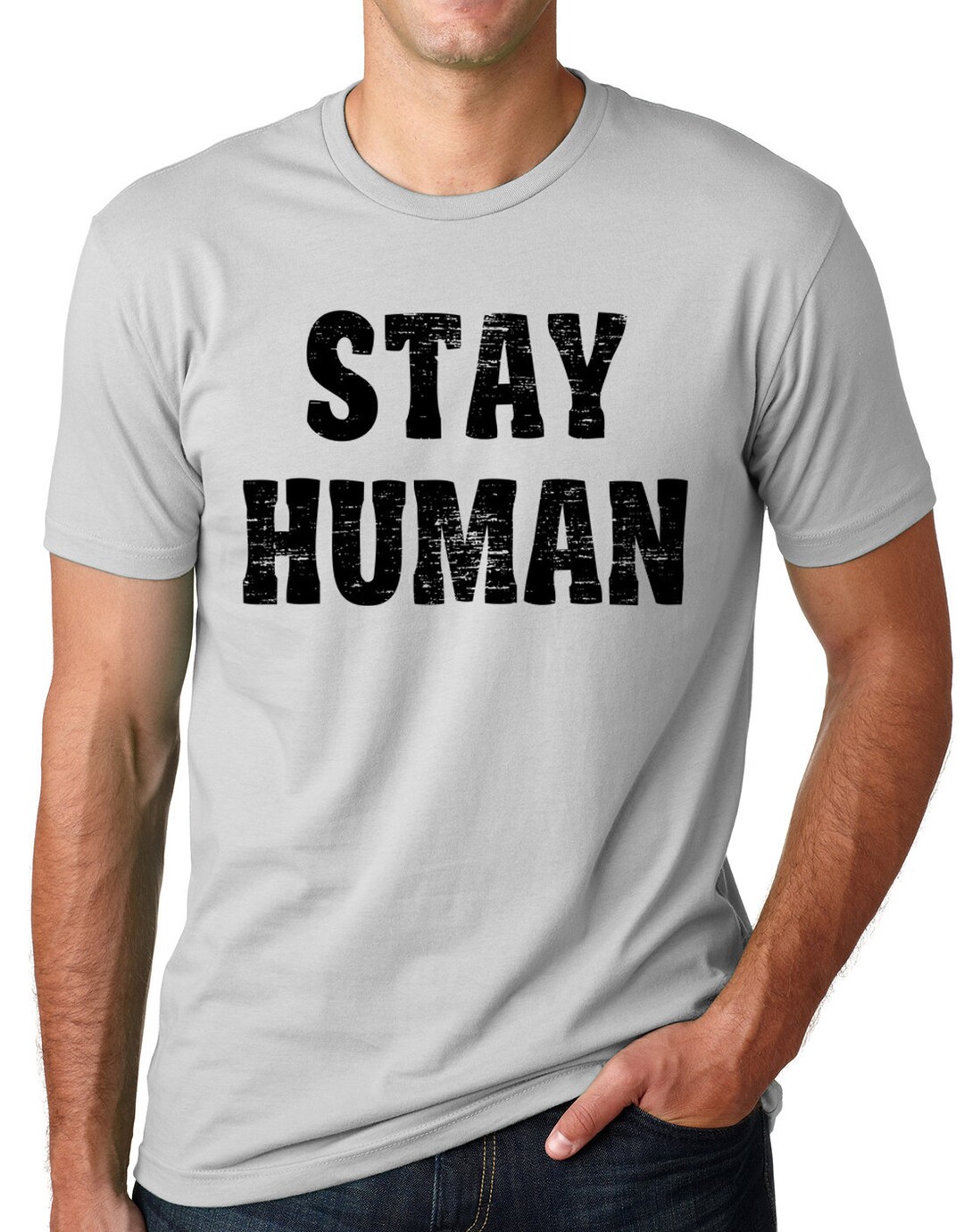 Think Out Loud Apparel Stay Human Tee Shirt Humanitarian Love Human ...