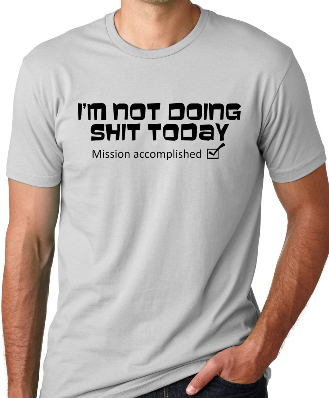 I'm Not Doing Shit Today Funny T-shirt Humor Tee Gifts for - Etsy