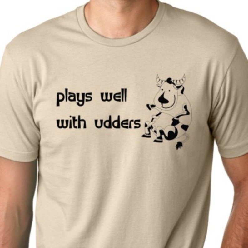Plays Well With Udders Funny T-shirt | Etsy