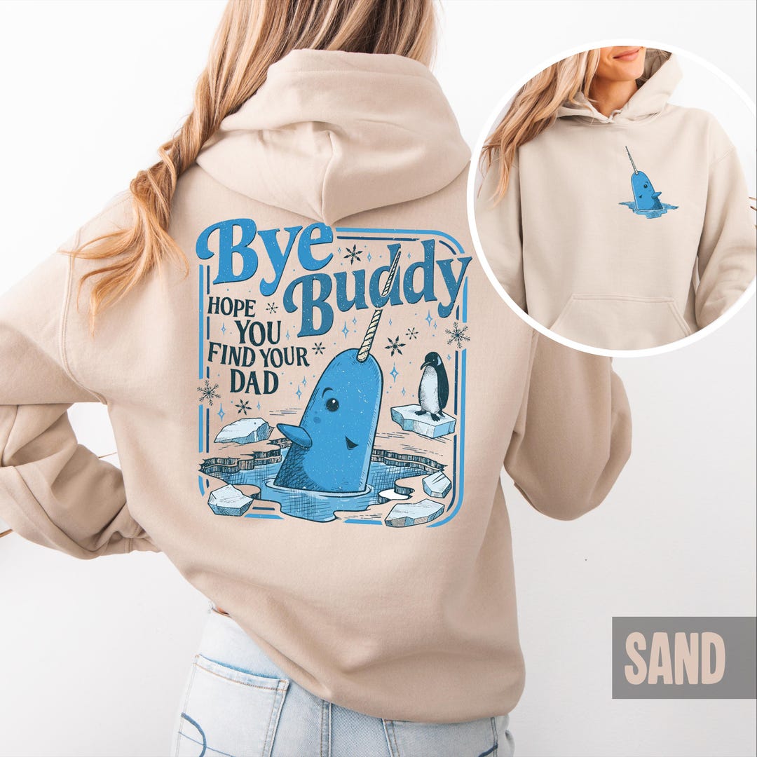 Bye Buddy Christmas Elf Movie Hoodie, Vintage Elf Movie Front and Back ...