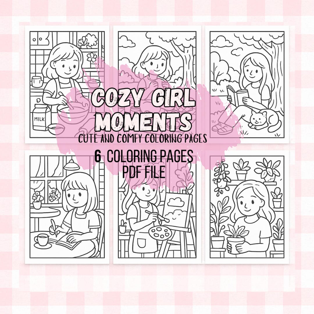 Cozy Girl Moments Coloring Book - Cute & Comfy Themed Pages (PDF) - Etsy