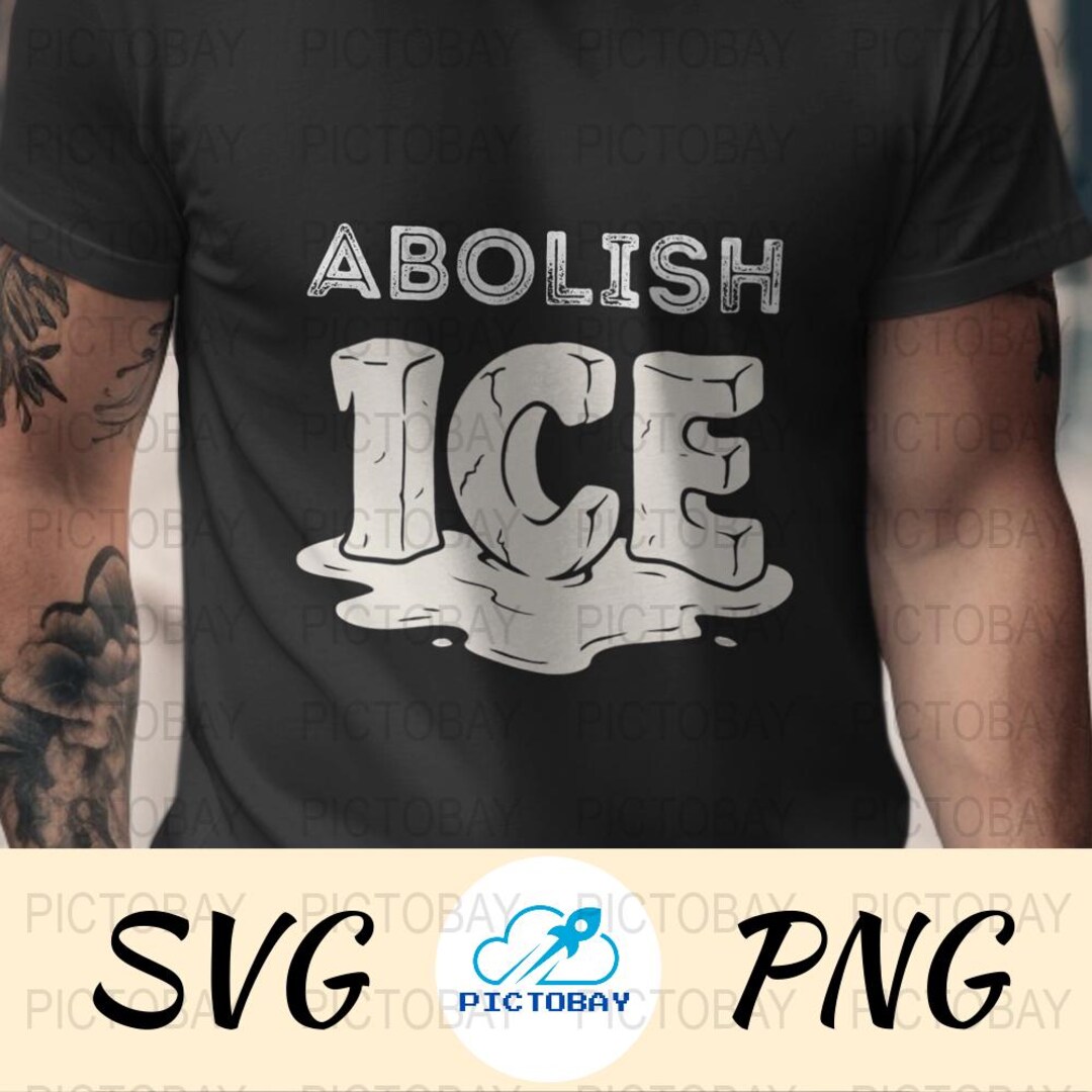 Abolish Ice SVG PNG Digital Download | Anti-ice Protest Graphic ...