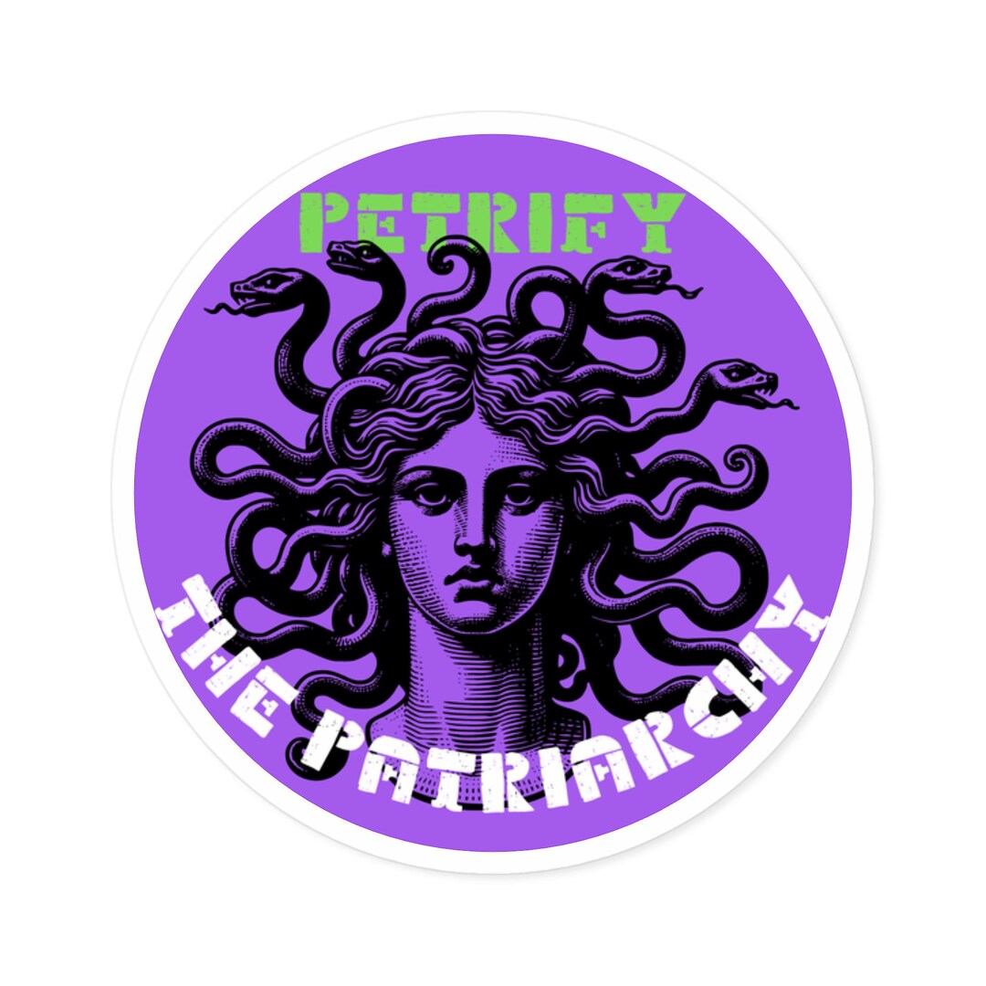 Petrify the Patriarchy Stickers, Empowering Decor, Feminist Art, Laptop ...