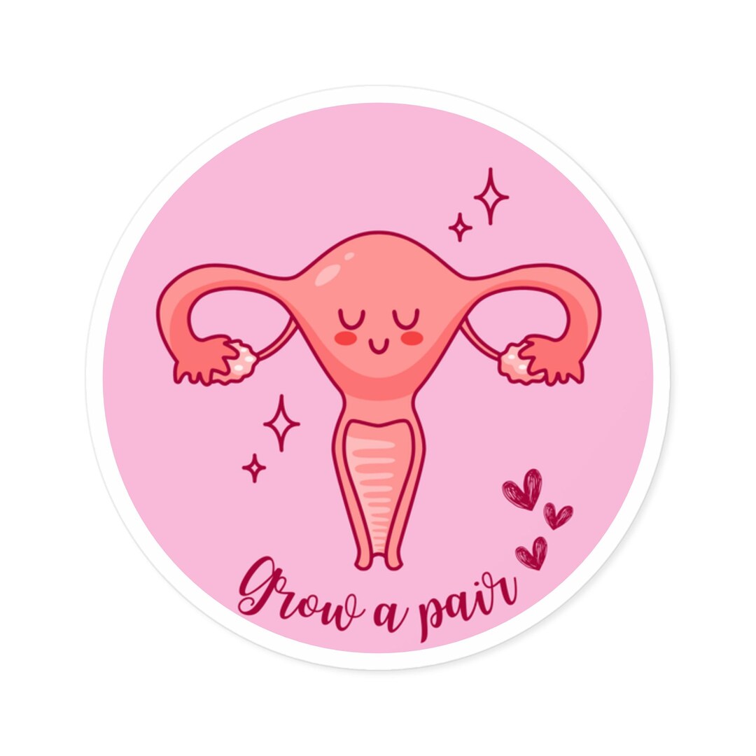 Cute Uterus Stickers - "grow a Pair" - Feminist Decor, Funny Laptop ...