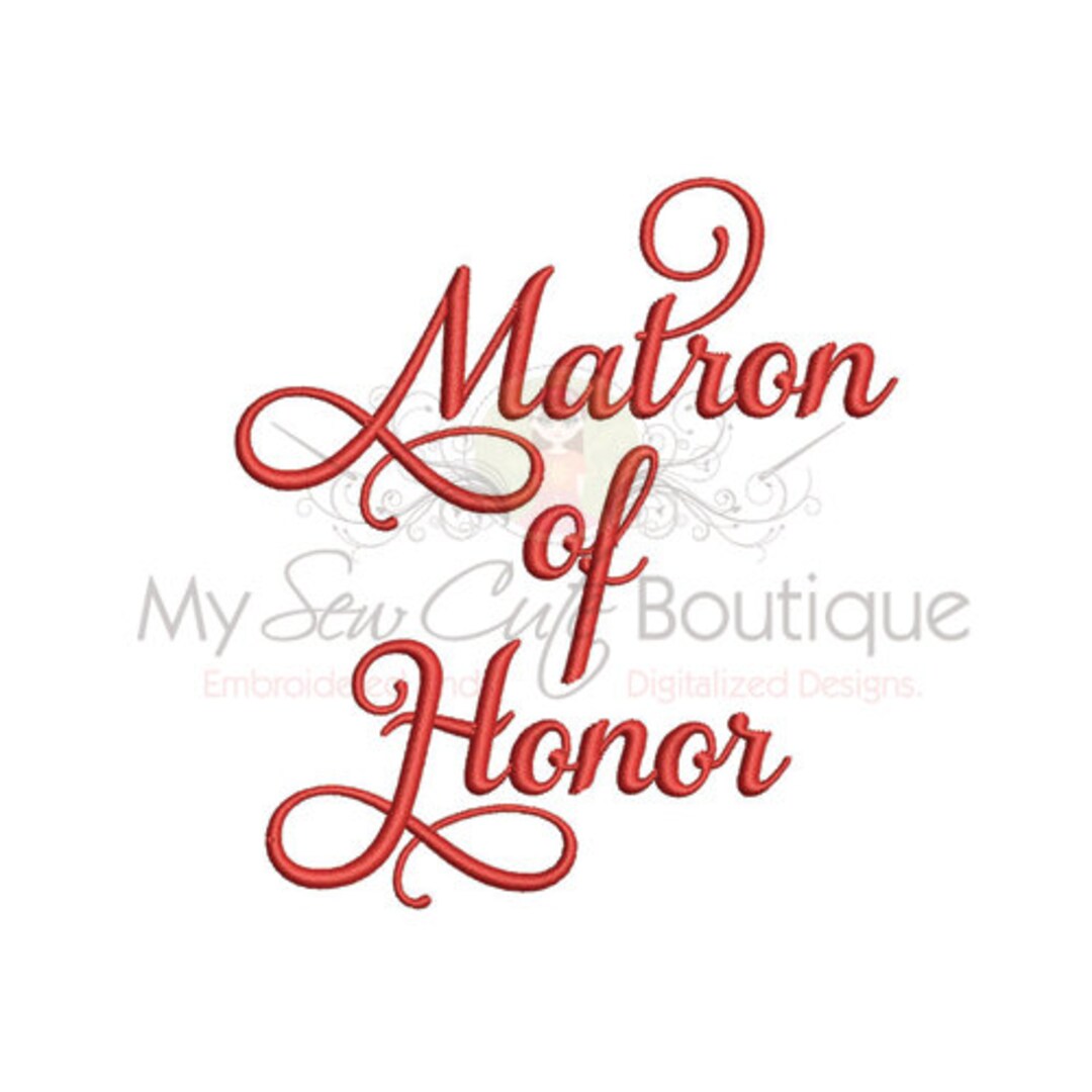 Matron of Honor Machine Embroidery Design, Wedding Embroidery Design ...